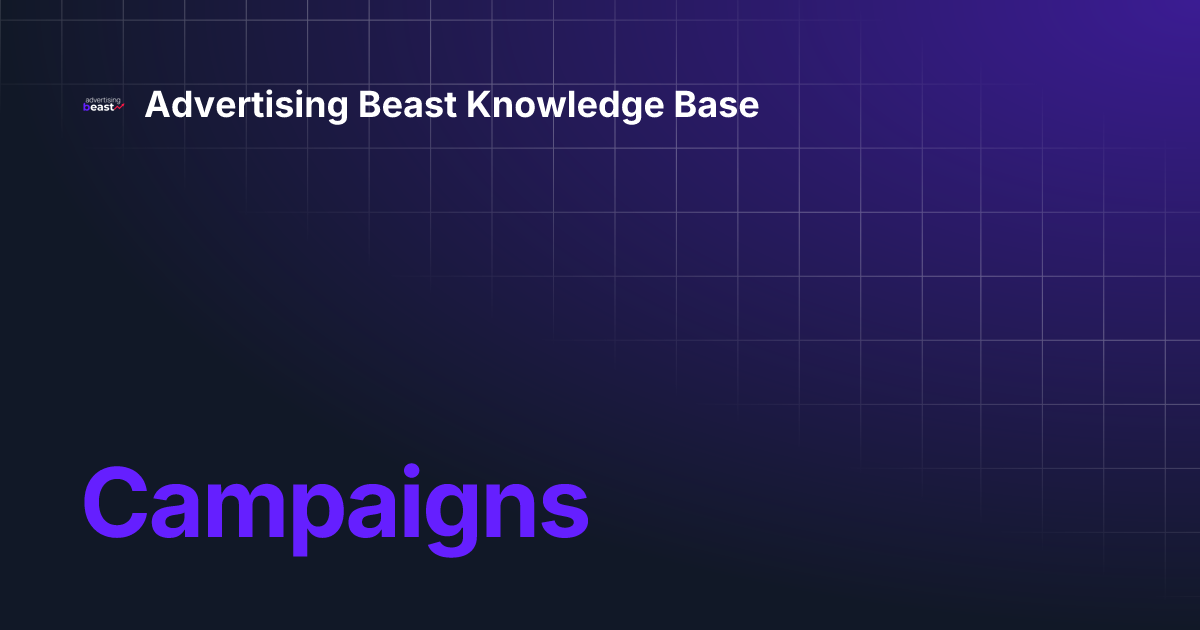 Campaigns | Advertising Beast Knowledge Base